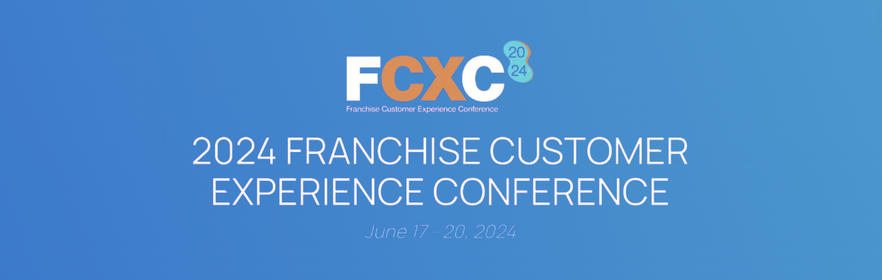 5 Takeaways from the 2024 Franchise Customer Experience Conference (FCXC) for Marketers - Netsertive